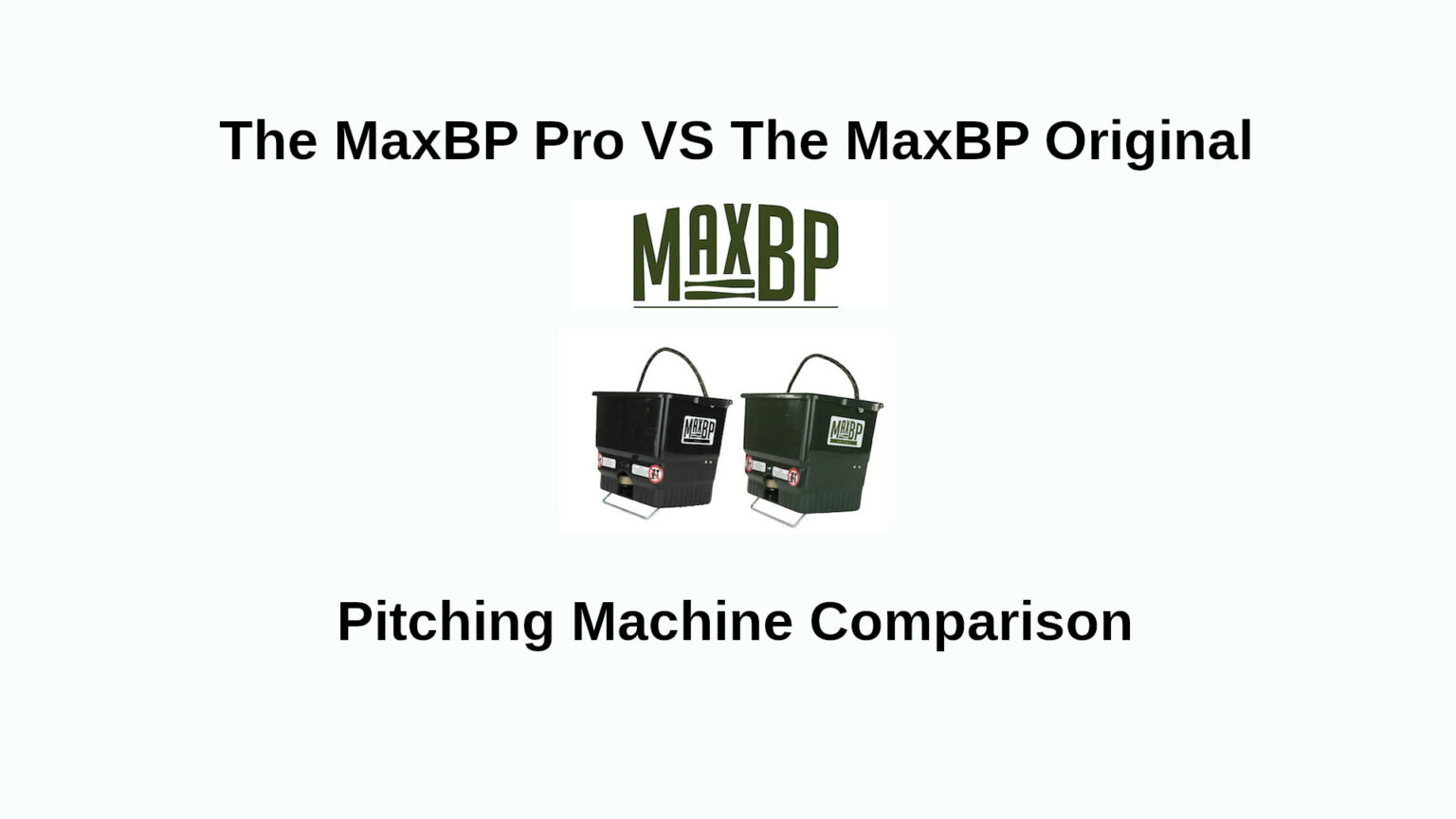 The Differences between the MaxBP Original and the Pro Pitching Machine ...